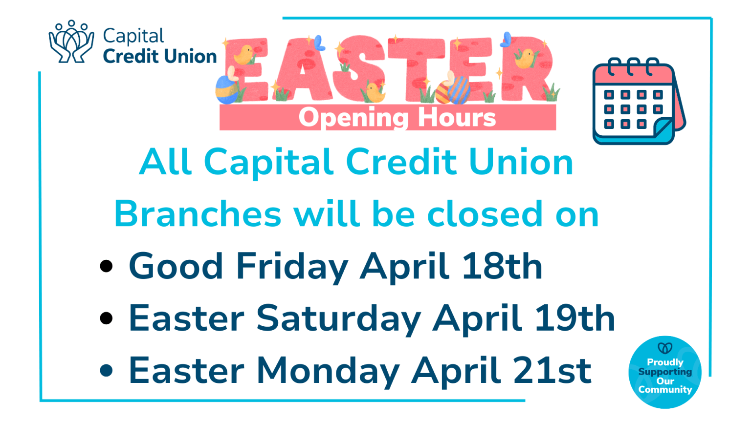 🐣 Easter Holiday Hours at Capital Credit Union 🌷 - Capital Credit Union